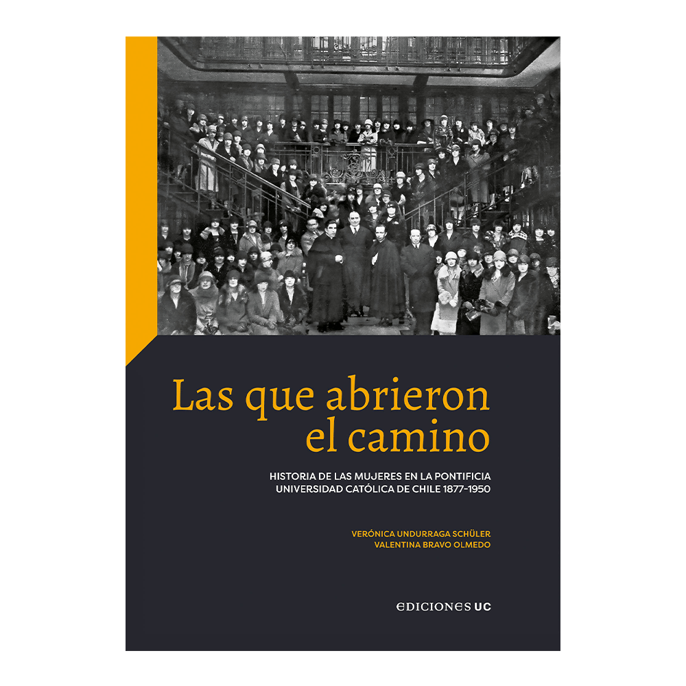 LAS QUE ABRIERON EL CAMINO - LEA UC